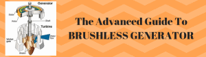 The Advanced Guide To Brushless Generator - Generators Zone