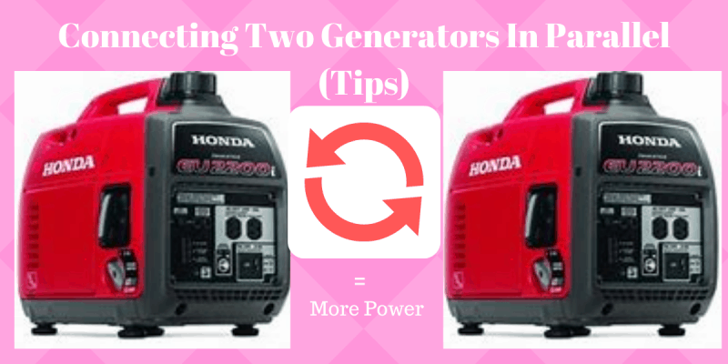 Connecting Two Generators In Parallel (Tips) - Generators Zone