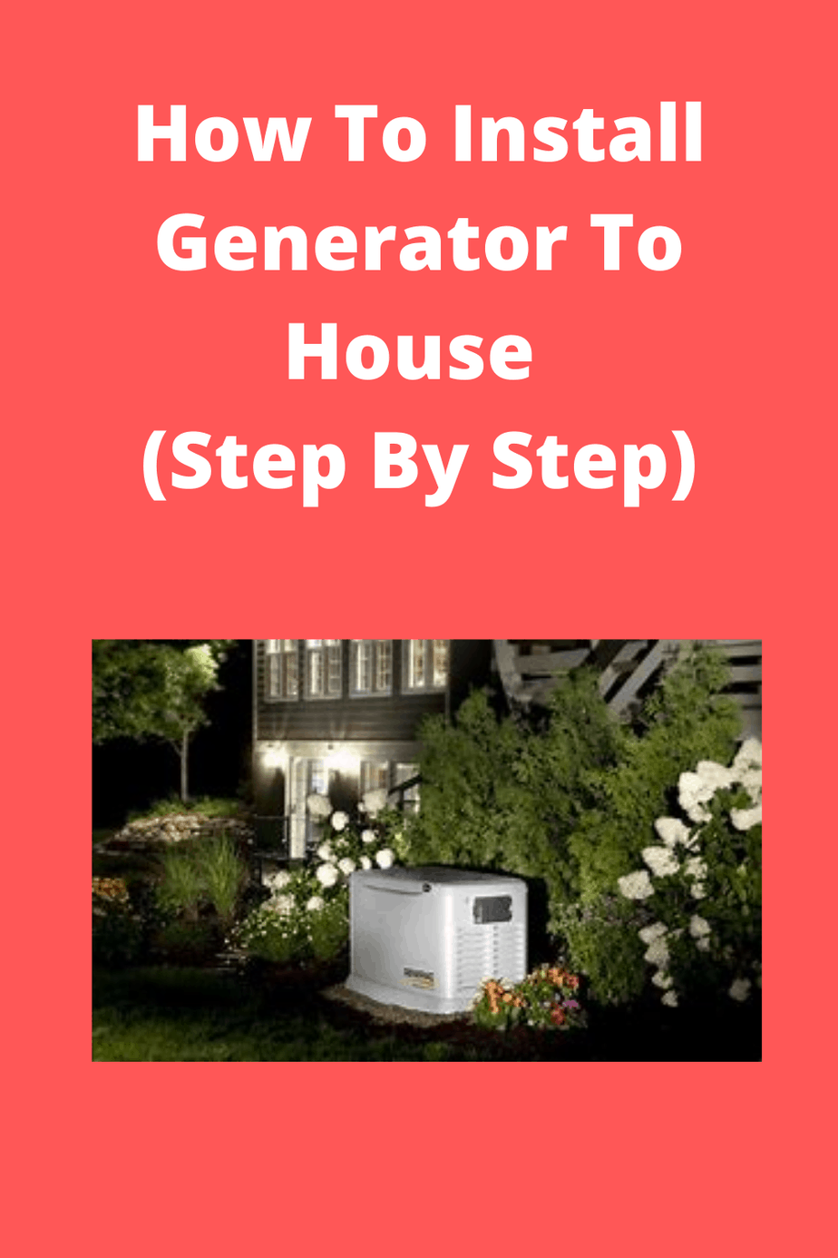 How To Install Generator To House (Step By Step) - Generators Zone
