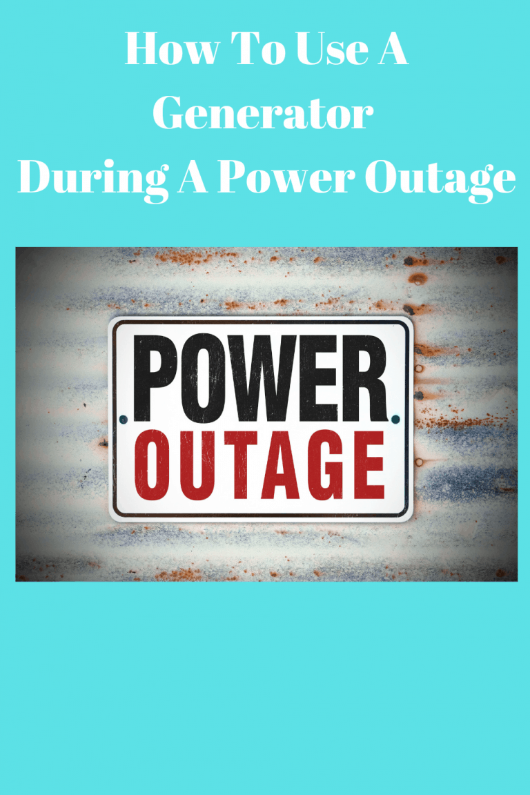 How To Use A Generator During A Power Outage - Generators Zone