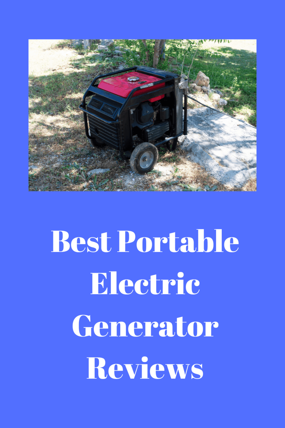 Best Portable Electric Generator Reviews - Generators Zone