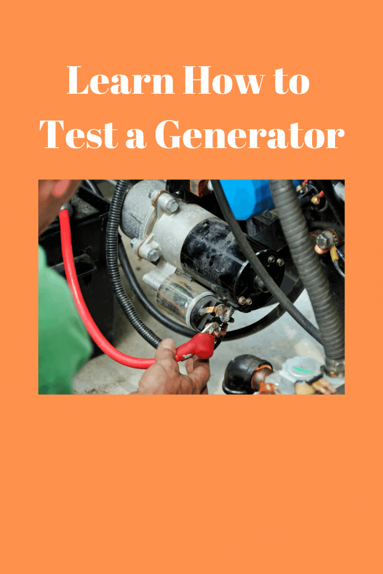 How to Test a Generator (Information Tips) - Generators Zone