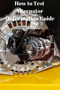 How to Test Alternator (Information Guide) - Generators Zone