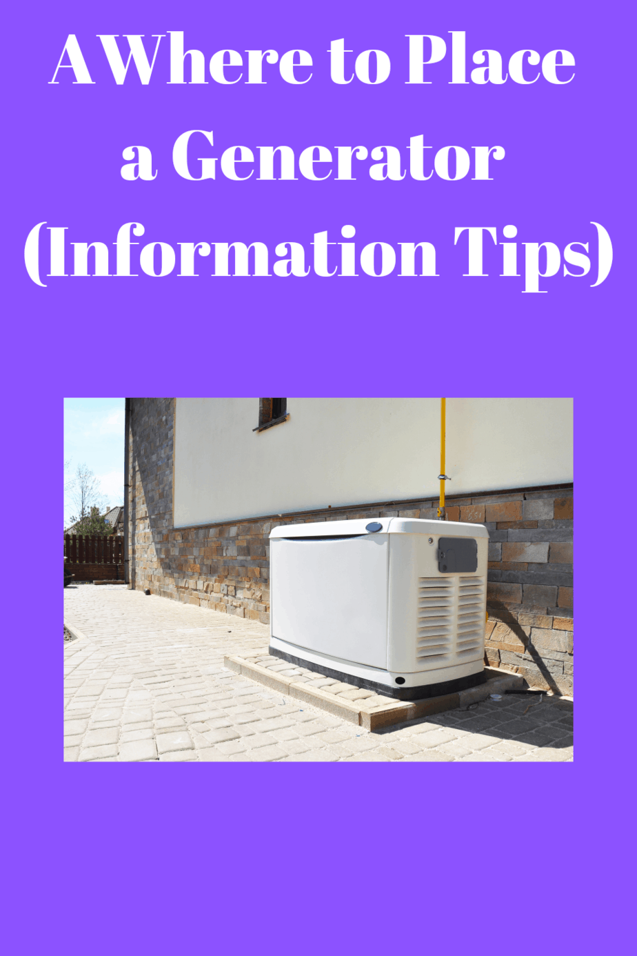 Where to Place a Generator (Information Tips) - Generators Zone