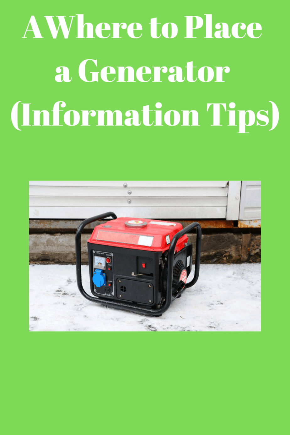 Where to Place a Generator (Information Tips) - Generators Zone