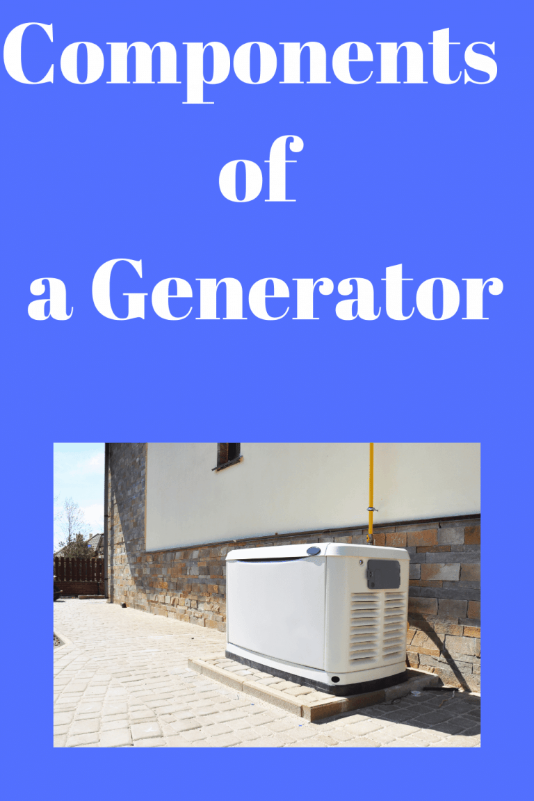 Components of a Generator ( Learn More about them) - Generators Zone