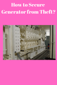 How to Secure Generator from Theft? - Generators Zone