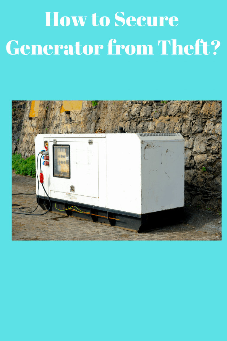 How to Secure Generator from Theft? - Generators Zone