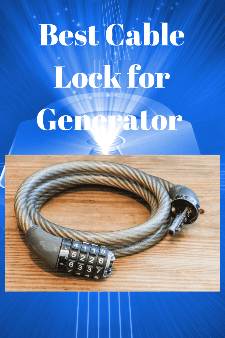 Best Cable Lock for Generator Review - Generators Zone